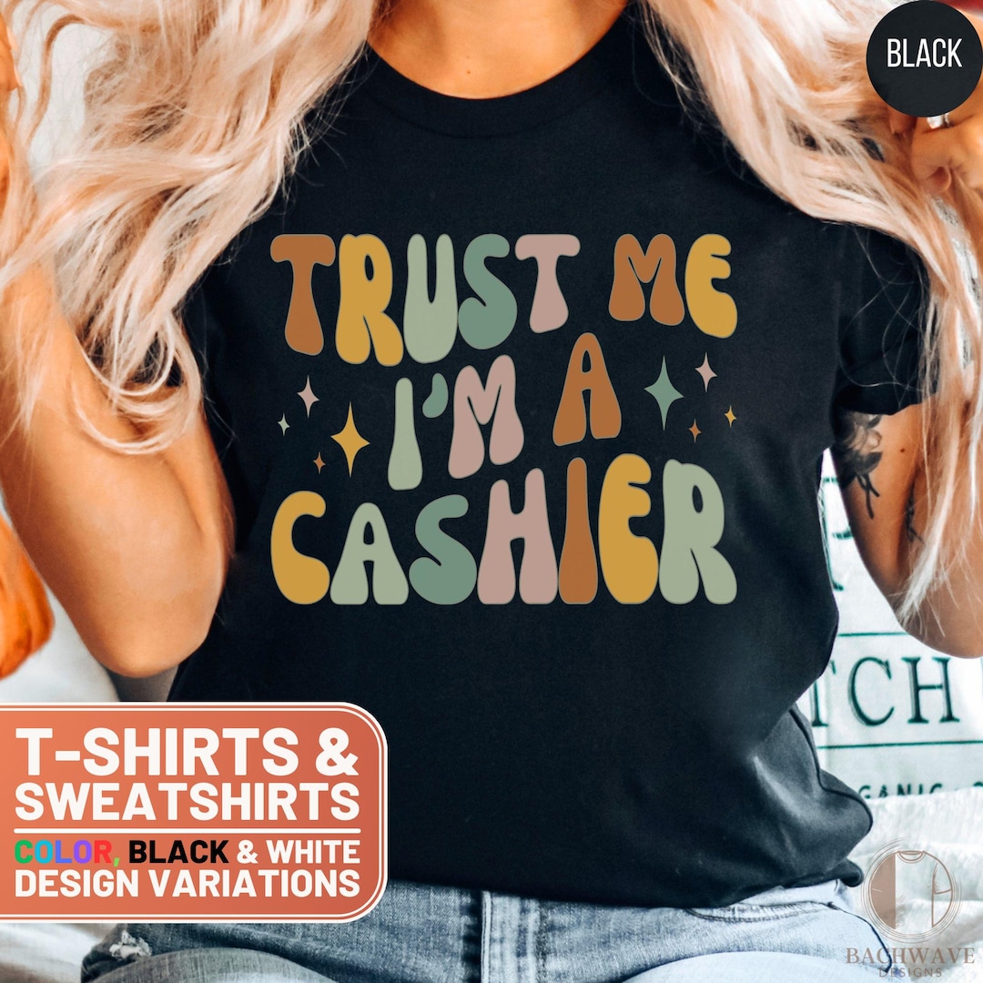 Funny Cashier Shirt, Cute Cashier Crewneck Sweatshirt, Retro Cashier ...