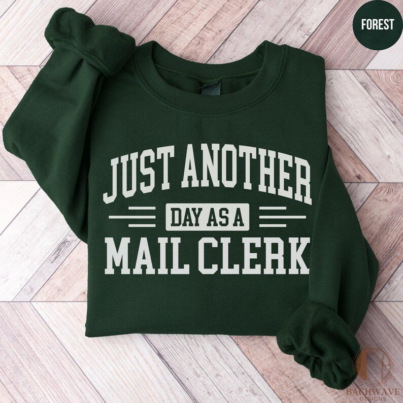 Funny Mail Clerk T-shirt, Just Another Day, Postal Worker Hoodie ...