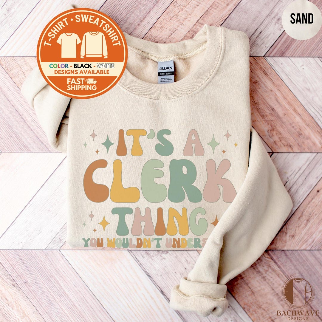Clerk Sweatshirt, Funny Clerk Crewneck, Office Worker Shirt, Essential ...