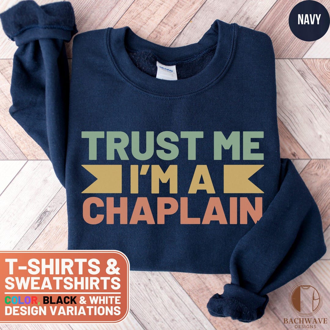 Funny Chaplain Shirt, Cute Chaplain Crewneck Sweatshirt, Retro Chaplain ...