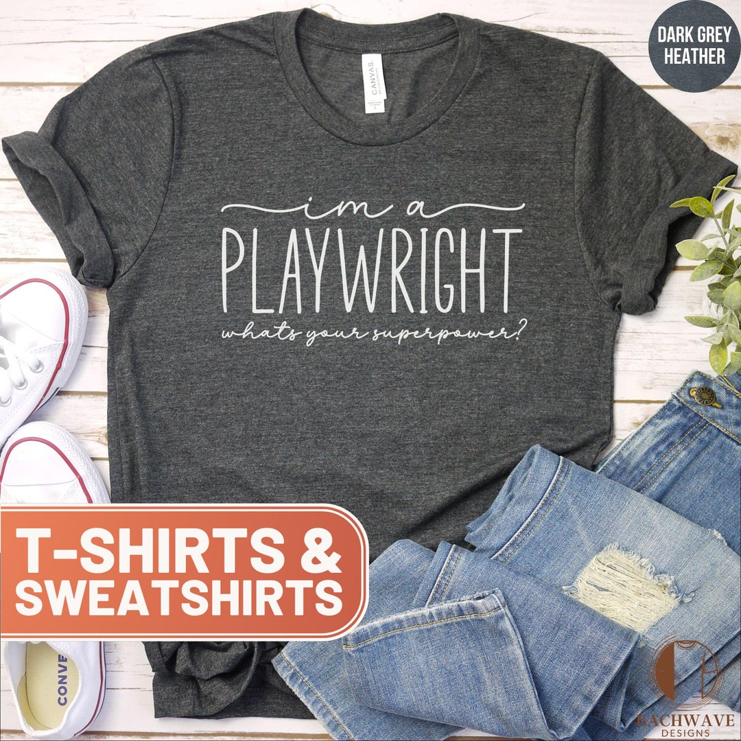 Funny Playwright Shirt, Playwright Whats Your Superpower Tee, Gift for ...