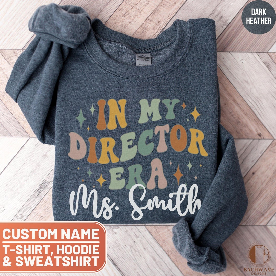 Personalized Director Shirt, Custom Director Sweatshirt, Unique Retro ...