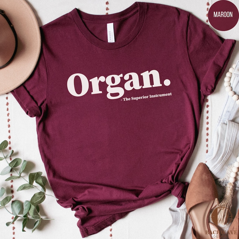 Organ T-shirt Music Lover Gift, the Superior Instrument Tee, Unisex ...