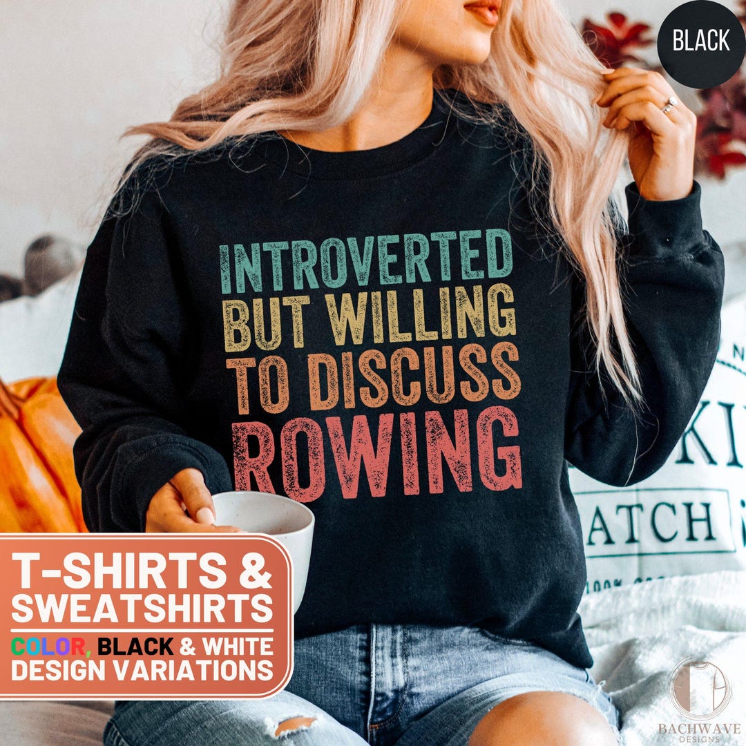 Funny Rowing Shirt, Cute Rowing Crewneck Sweatshirt, Retro Rowing Gift ...