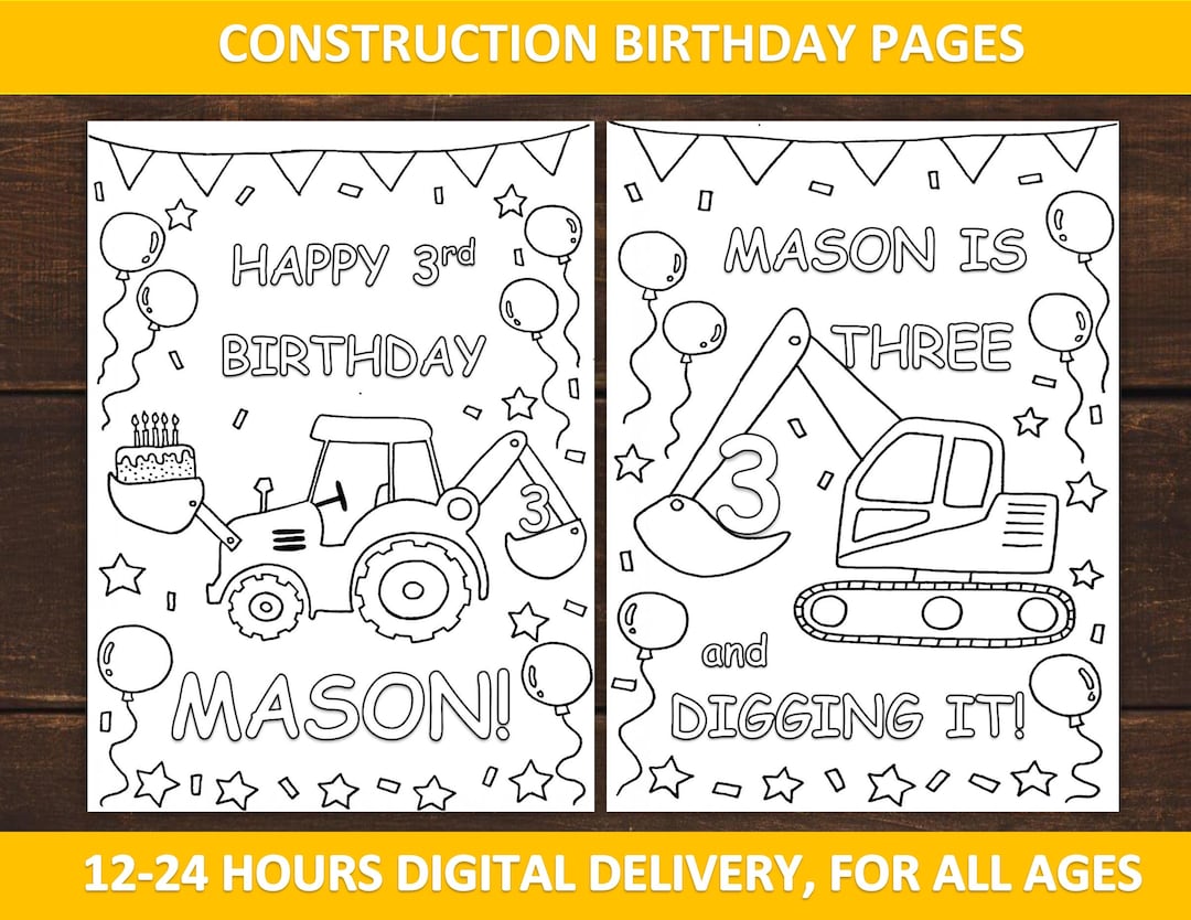Construction Birthday Coloring Sheets for Kids, Excavator Birthday ...