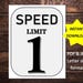 Speed Limit 1 Sign Template for Fast One Birthday, Fast 1 Race Car ...
