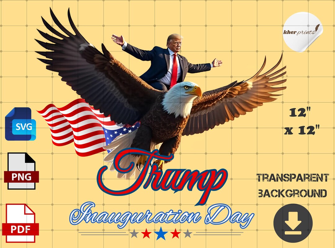 Trump Inauguration Day 2025 SVG Png, 47th US President Inauguration PNG ...