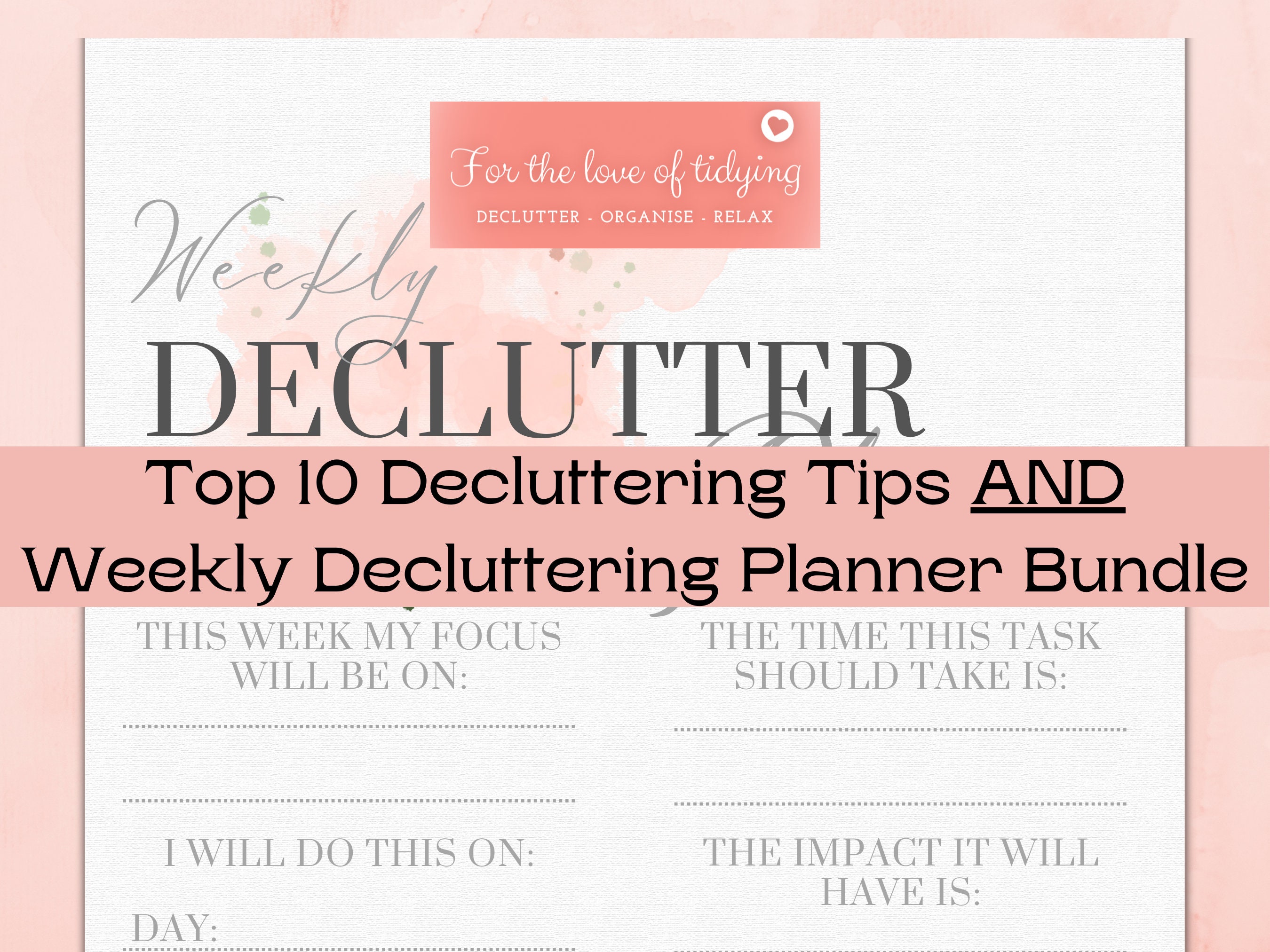 Weekly Declutter Planner, Decluttering Top Tips From a Professional ...