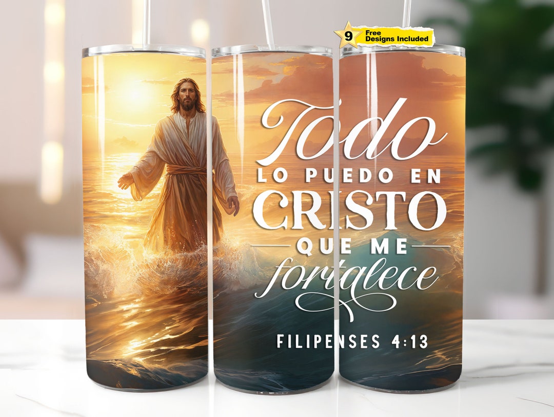 Todo Lo Puedo En Cristo Que Me Fortalece Tumbler Wrap Design Png ...