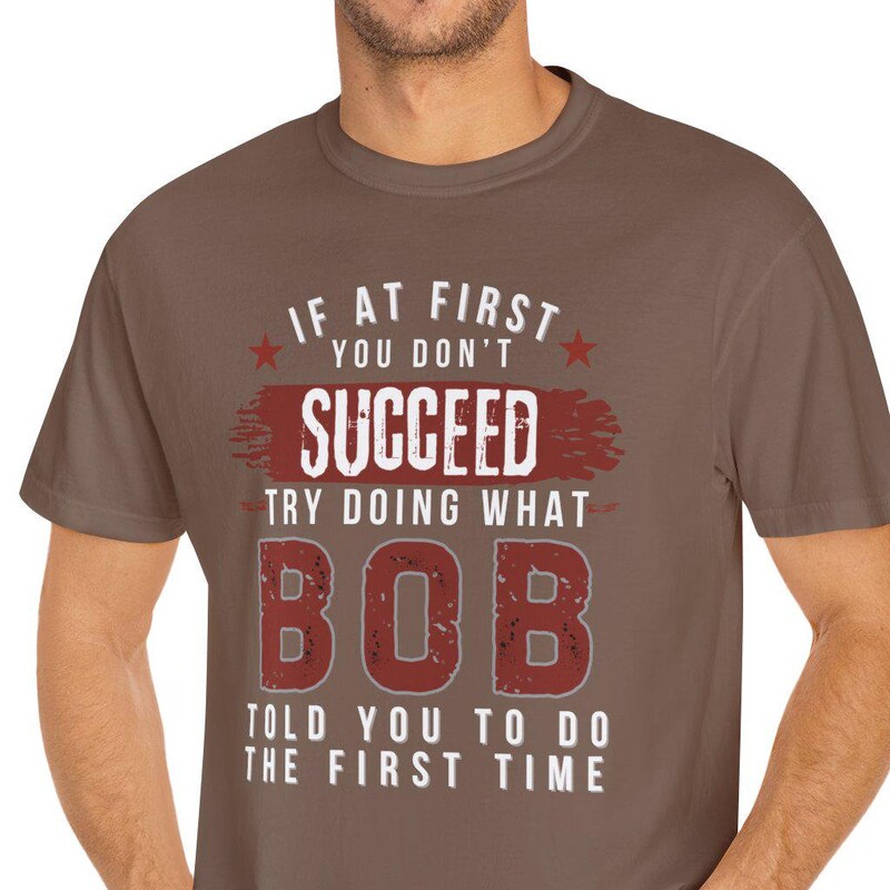 If at First You Don't Succeed Try Doing What Bob - Etsy