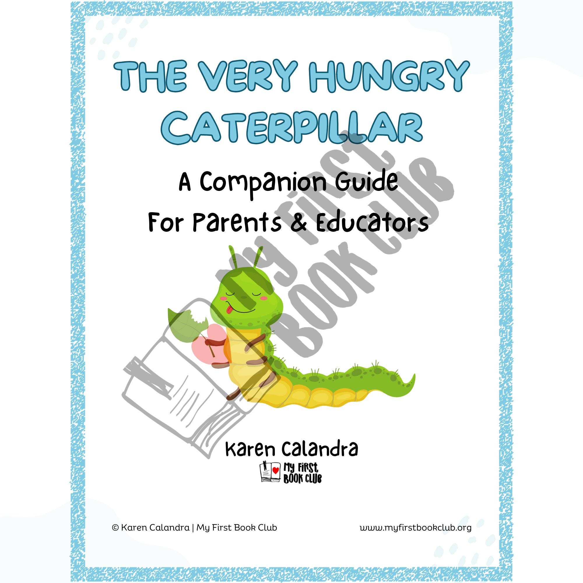The Very Hungry Caterpillar Book Companion | Reading and Writing ...
