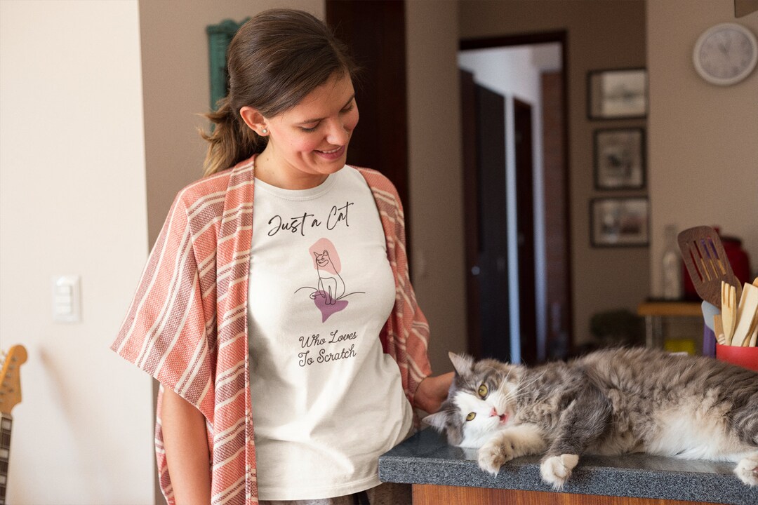 Just A Cat Who Loves to Scratch, Cat Lover Shirt, Cat Tees ...