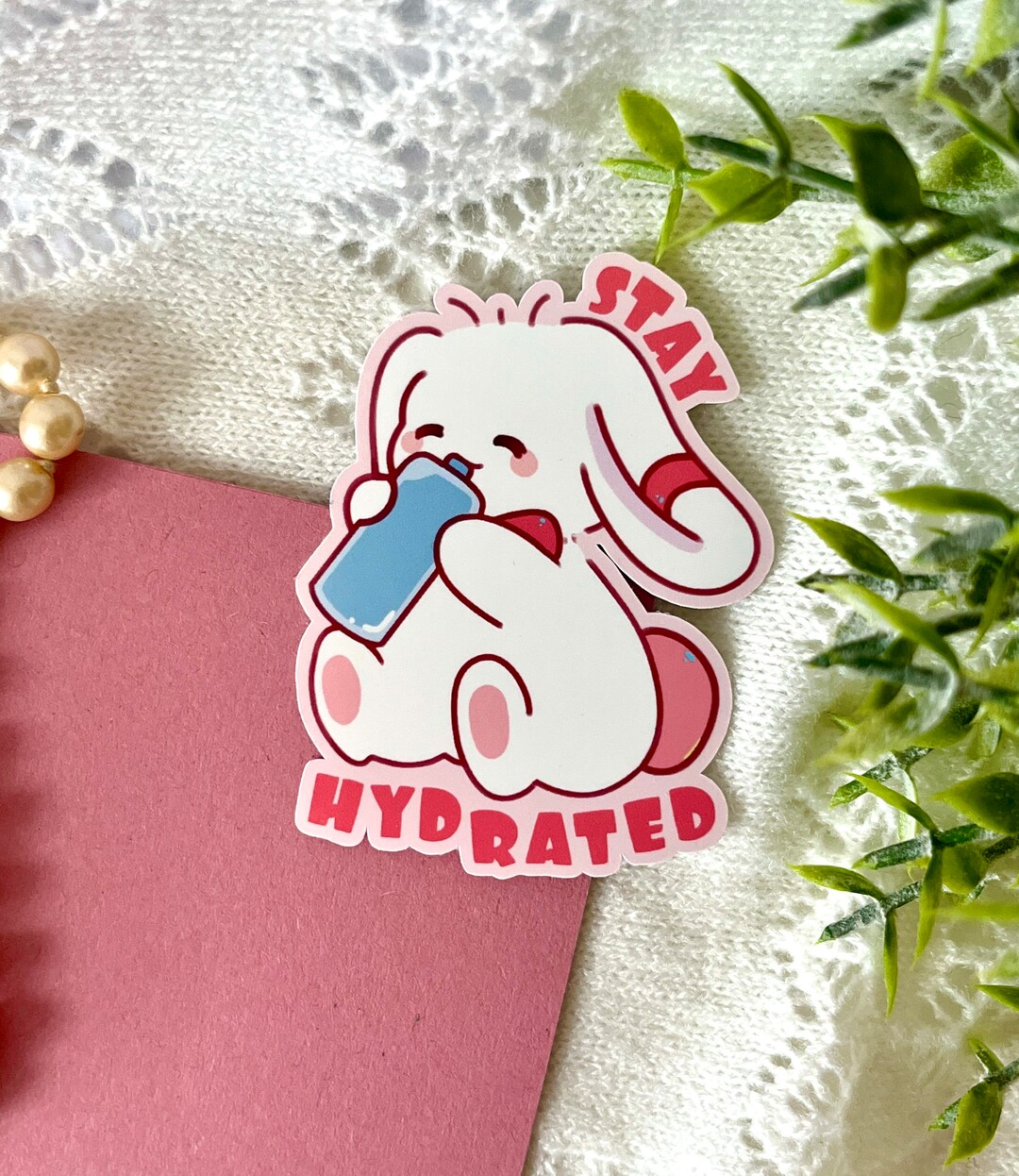 Cute Stay Hydrated Bunny Kumi Vinyl Die Cut Sticker | Matte | Glossy ...