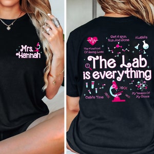 The Lab is Everything Shirt, Medical Lab Science Sweatshirt, Custom ...