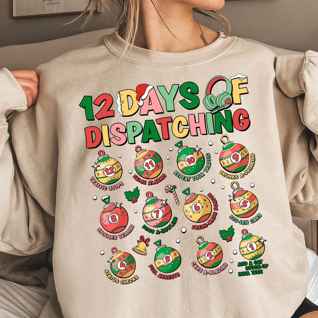 911 Dispatcher Christmas, 12 Days of Dispatching Shirt, Funny ...