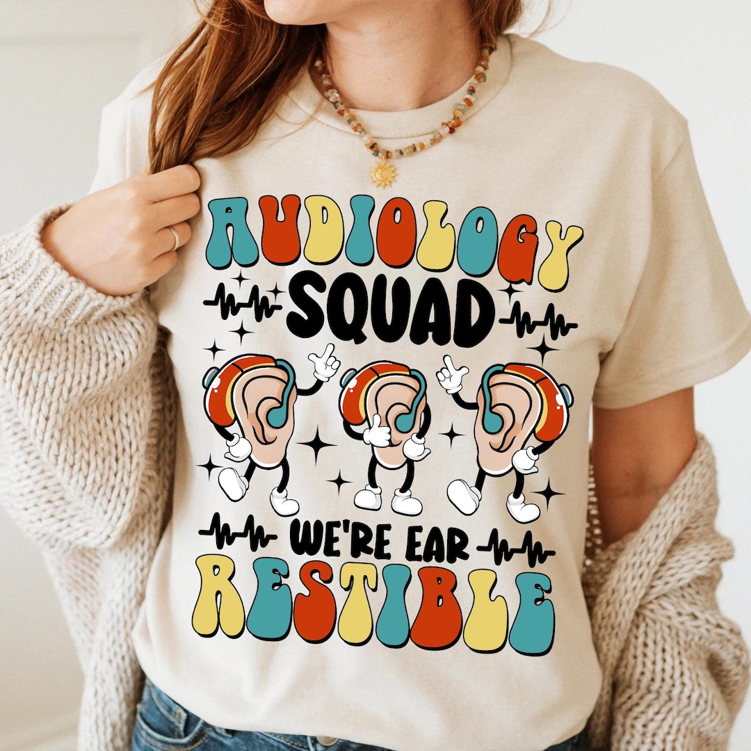 Audiology Squad Shirt, Healthcare Worker Shirt, Audiology Sweater ...