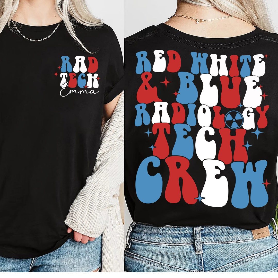 Red White & Blue Radiology Tech Crew Shirt, 4th of July Nurse Shirt ...