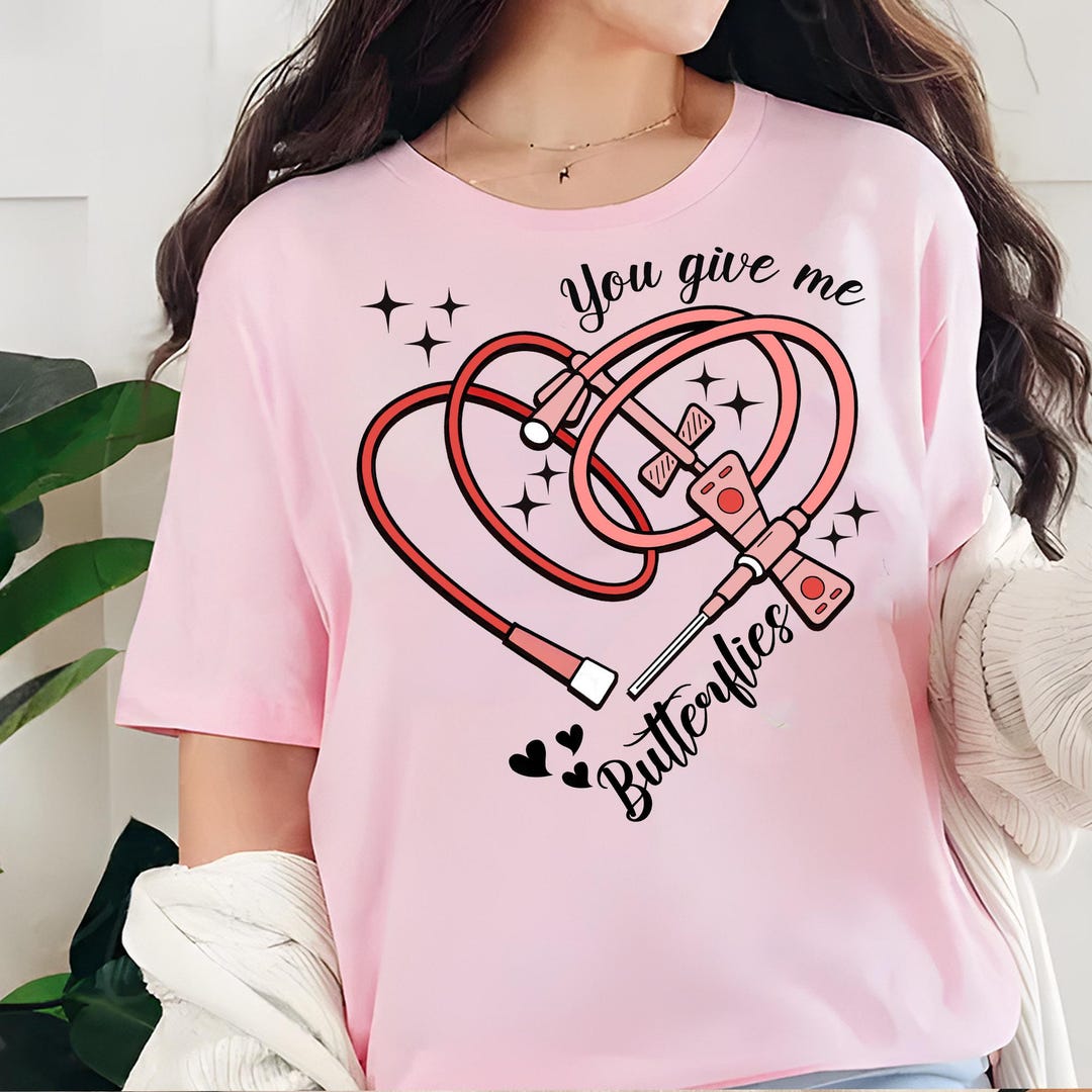 Valentine's Day Phlebotomist, You Give Me Butterflies Shirt, Valentine ...