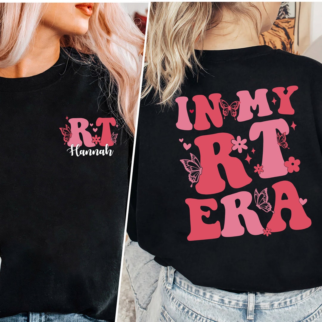 In My RT Era Shirt, RT Nurse Shirt, Custom Name Rad Tech Shirt ...