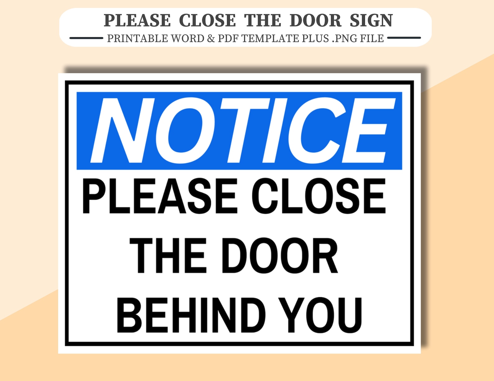 NOTICE Please Close the Door Behind You Sign. Printable A4/letter Size ...