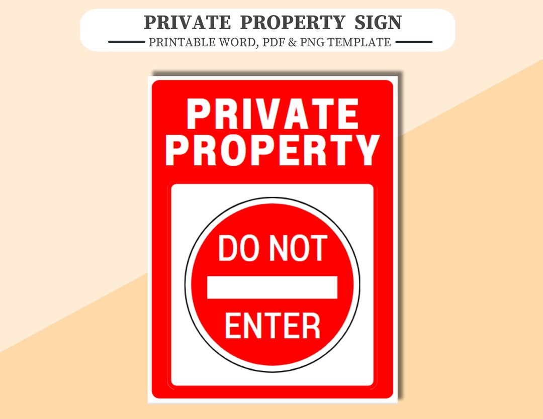 Private Property Sign, Do Not Enter. Word, PDF & PNG Templates. - Etsy