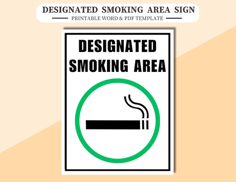 Designated Smoking Area Sign. Printable Word and PDF Files. PNG Image ...