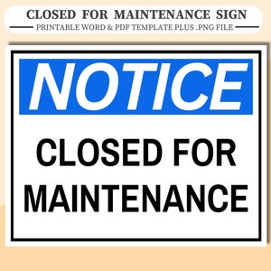 NOTICE Closed for Maintenance Sign. Printable A4/letter Size Word and ...
