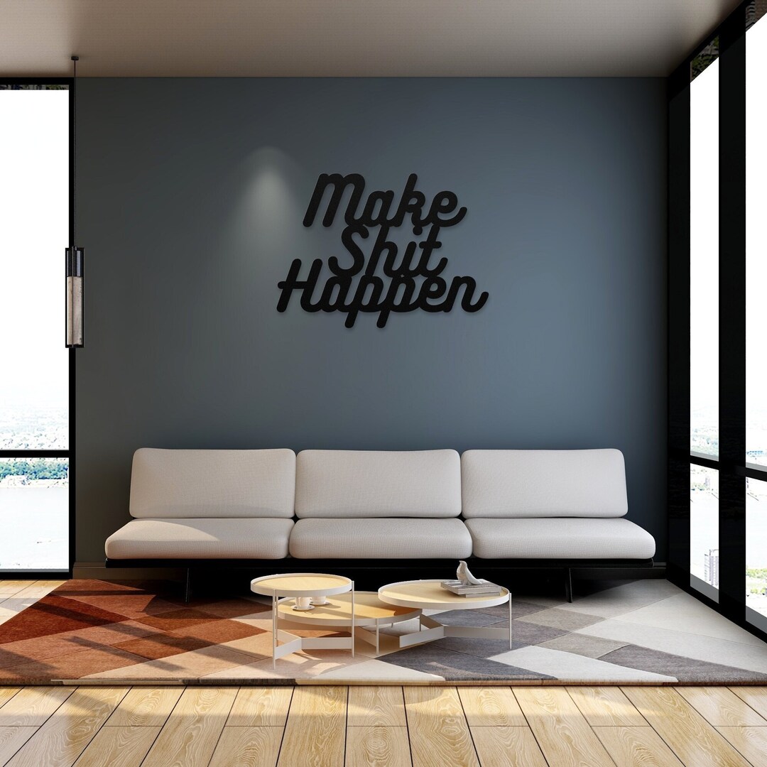 Make Shit Happen Metal Wall Art, Motivational Humor Metal Sign, Funny ...
