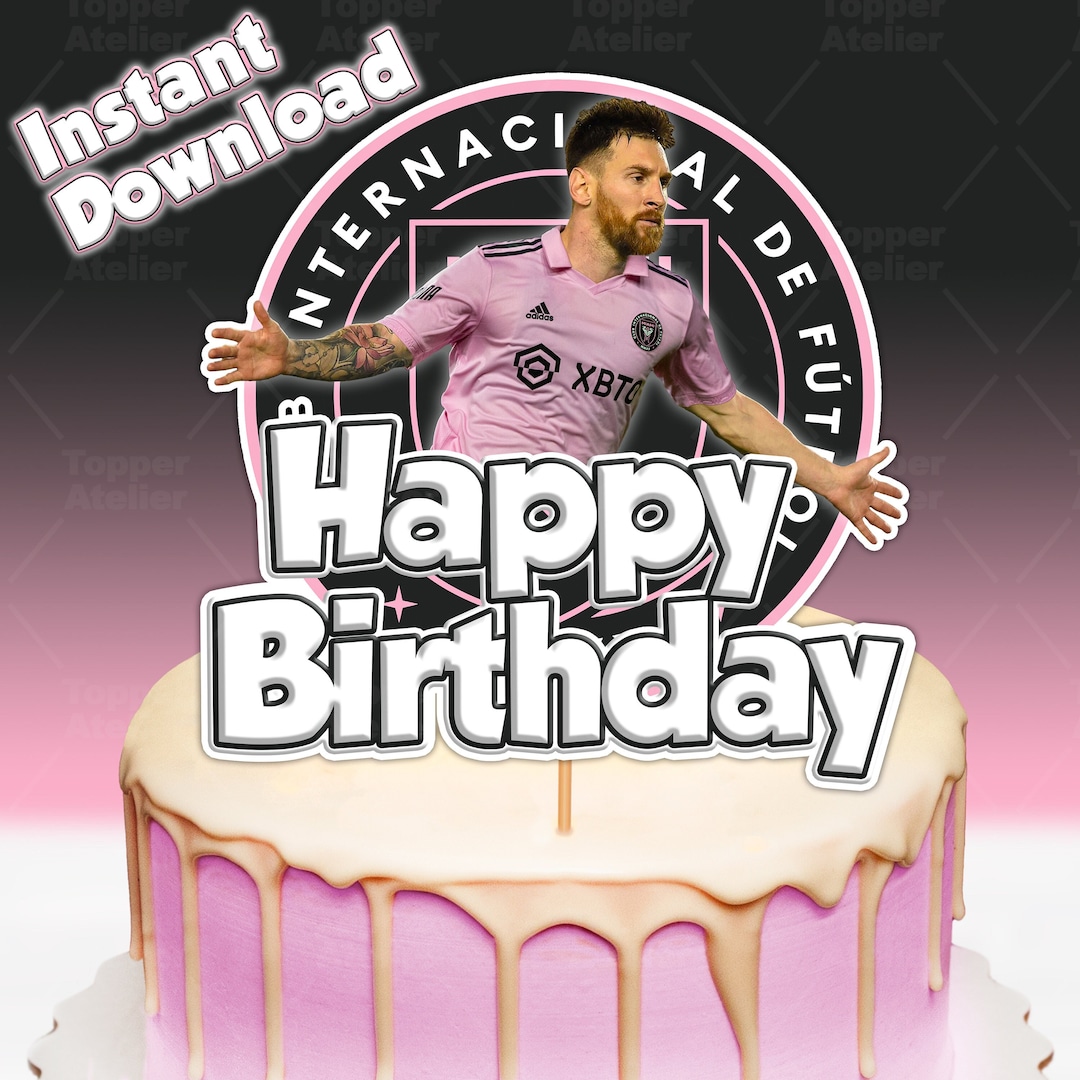 MESSI Cake Topper, Messi Happy Birthday, Messi Inter Miami CF - Etsy