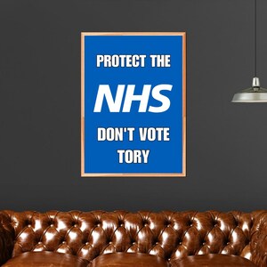 Protect the NHS Don't Vote Tory, A5 A4 A3 Poster Print Unframed Art ...