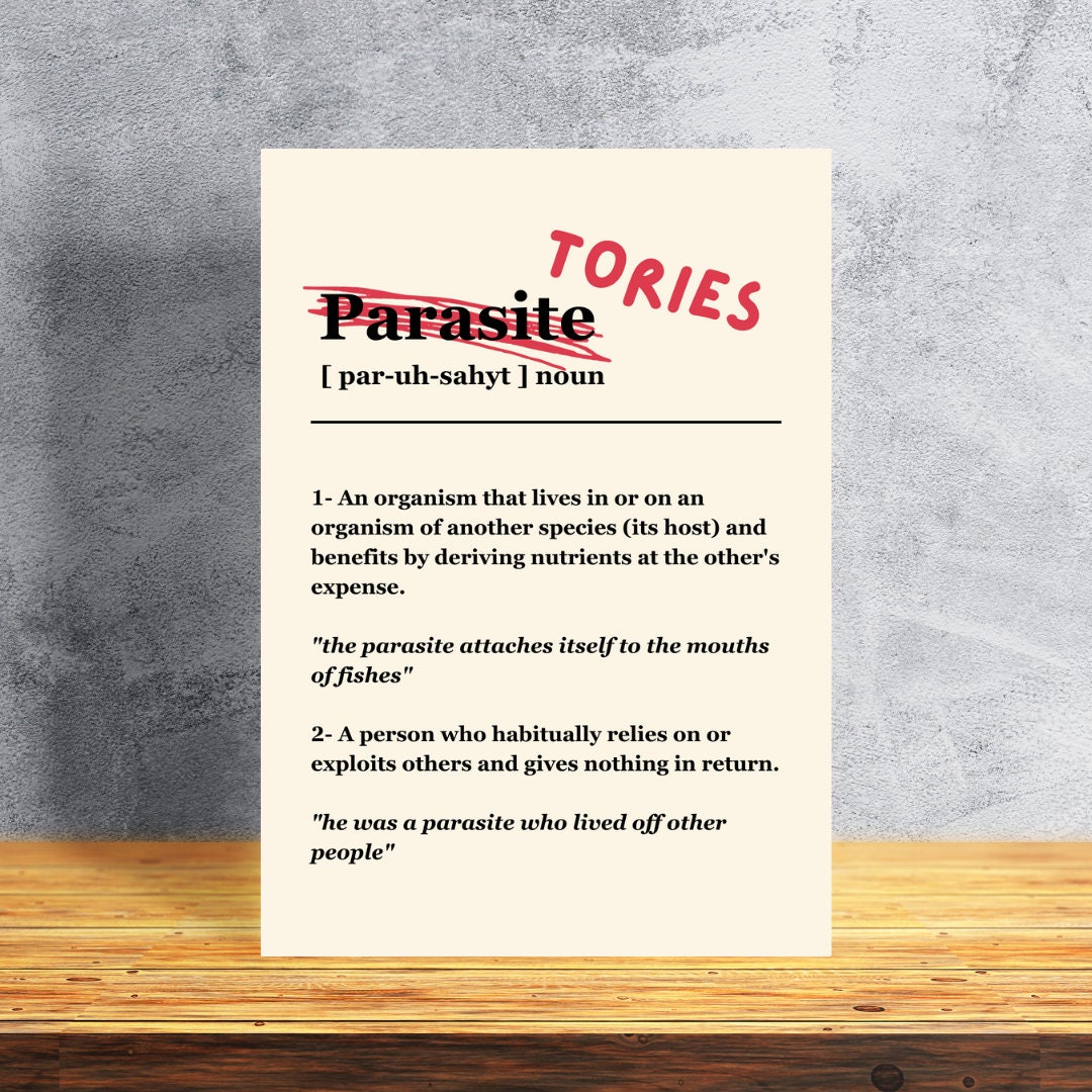 Parasite Tories Dictionary Definition, A5 A4 A3 Unframed Poster Print ...