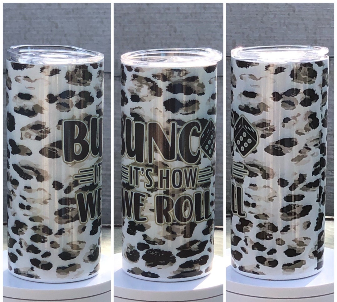 Bunco It's How We Roll Leopard Print Dice Game Sublimated Tumbler With ...