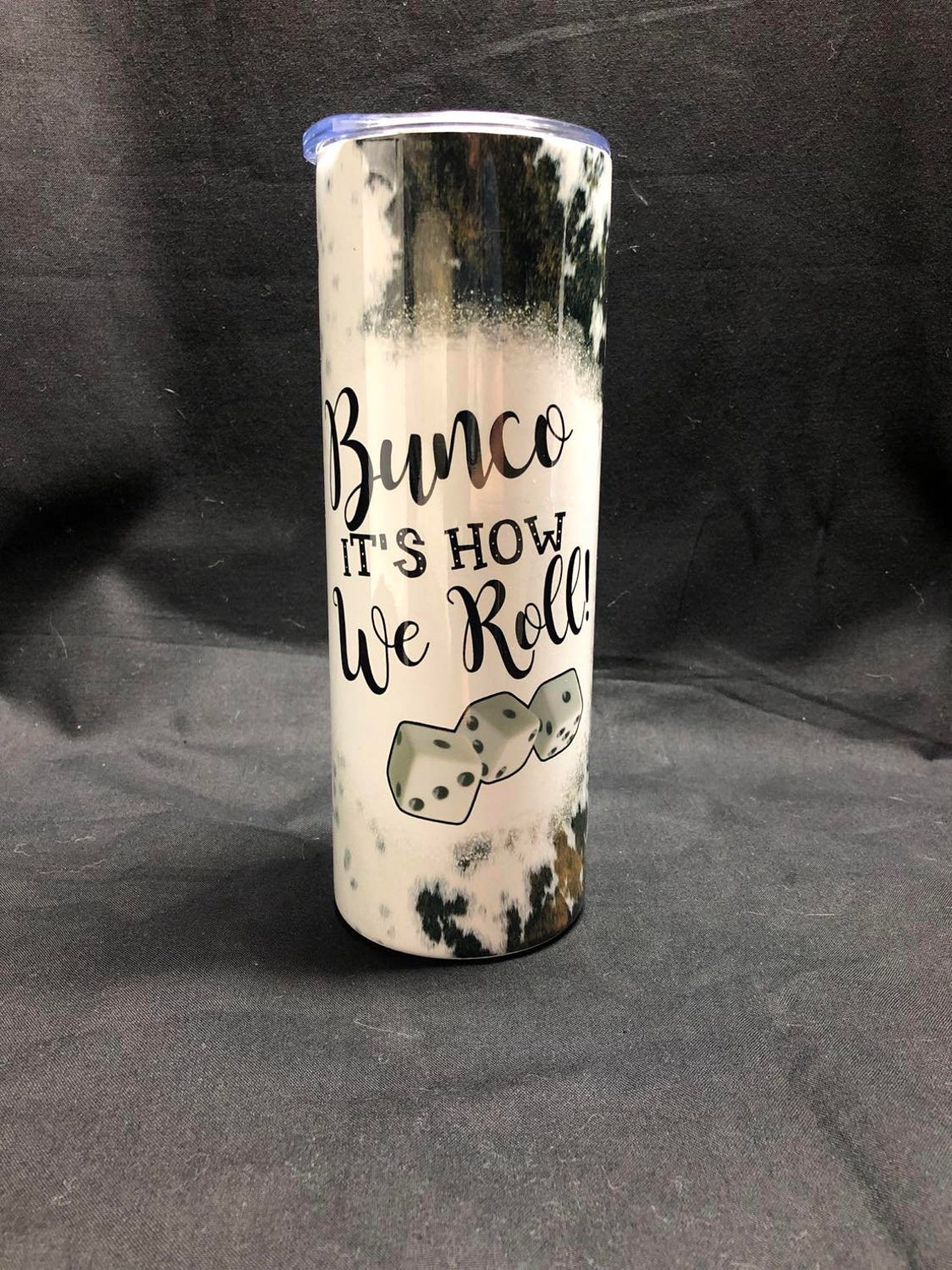 Bunco It's How We Roll Cowhide Dice Game Sublimated Tumbler With ...