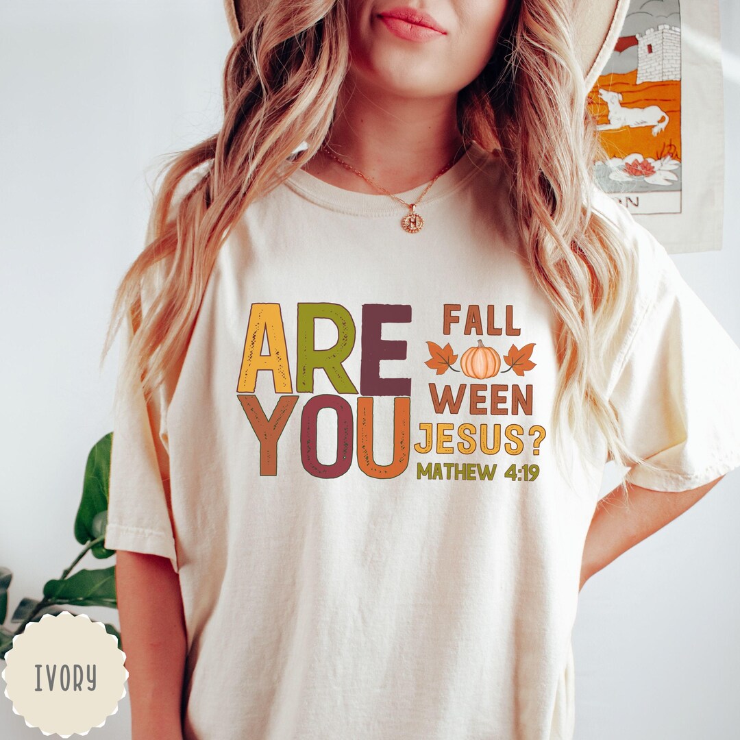 Comfort Colors Christian Fall Shirt, Fall Christian Tee, Women ...