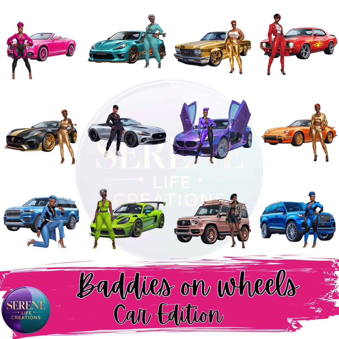 Baddies on Wheels Car Clipart Bundle Black Women With Cars PNG Baddie ...
