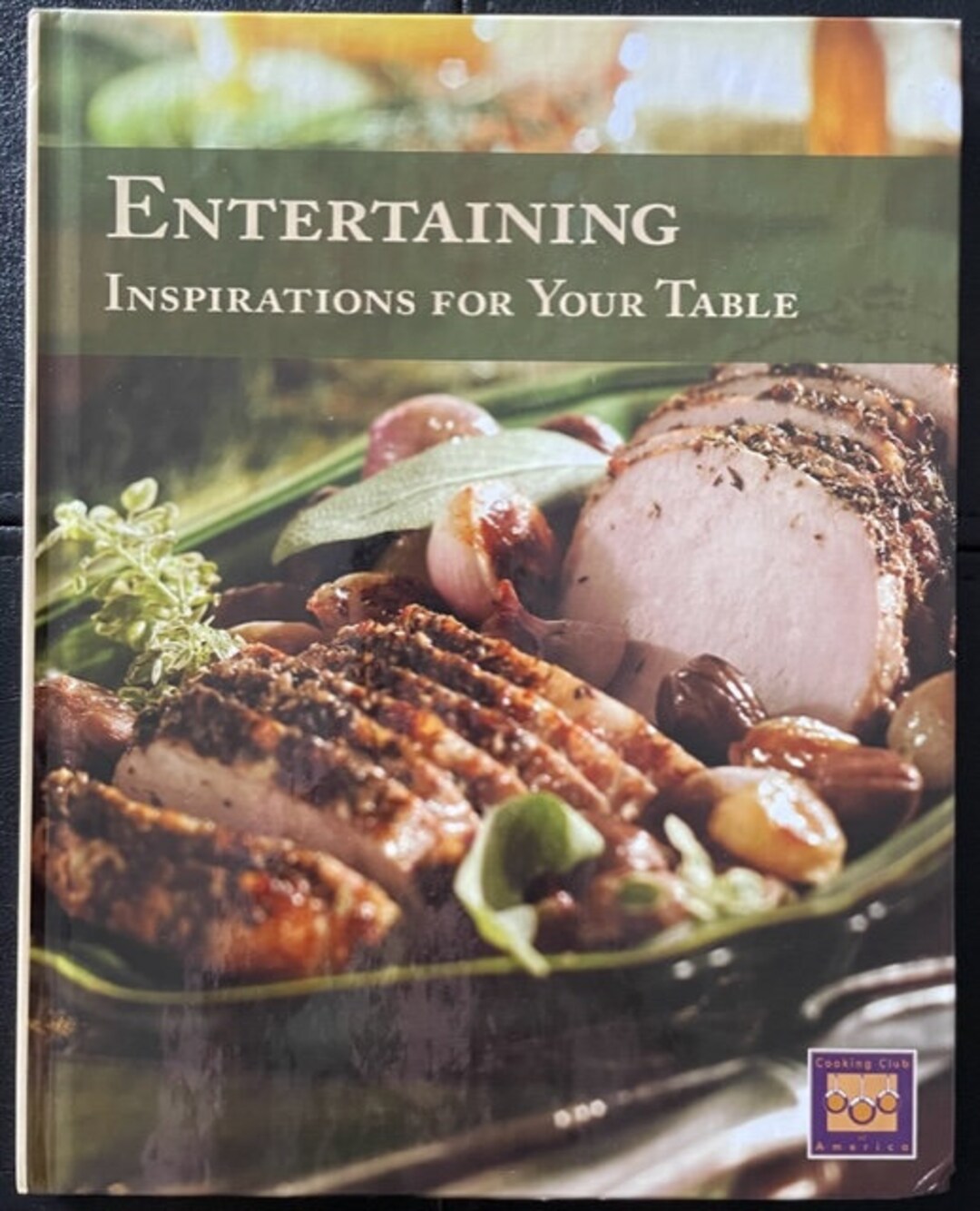 Entertaining: Inspirations for Your Table Cookbookbest Cookbook/main ...