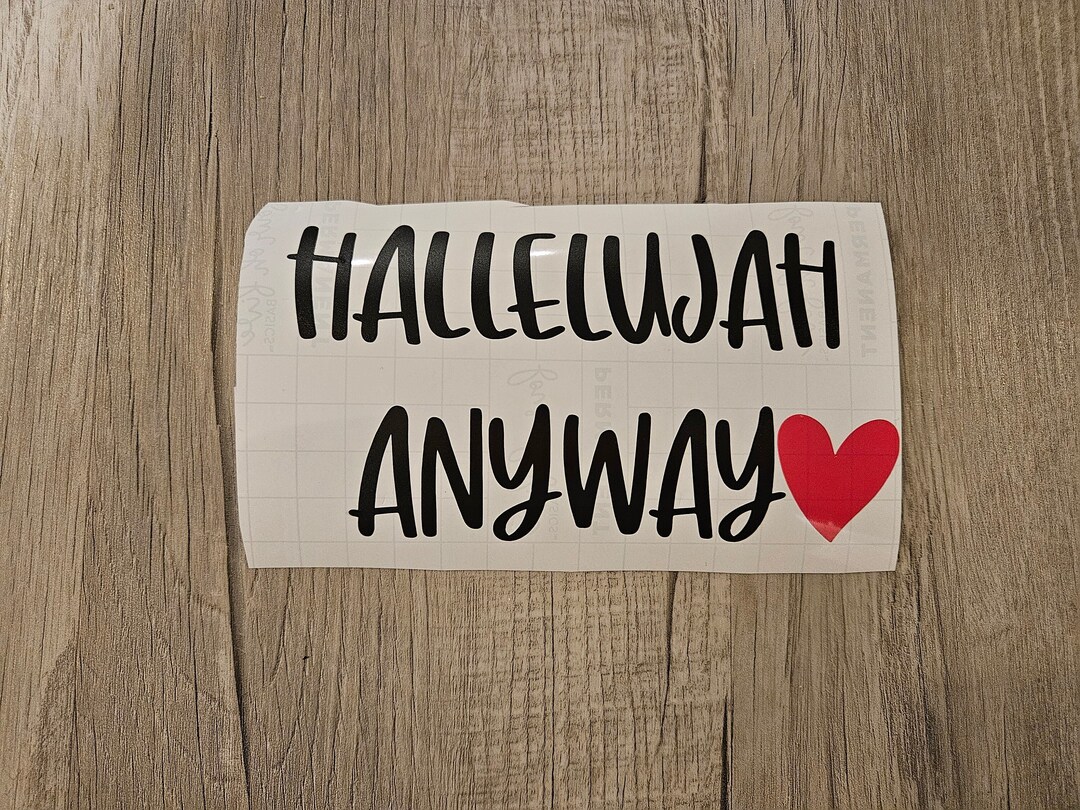 Christian Car Decal Hallelujah Anyway - Etsy