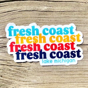 Fresh Coast Vinyl Sticker, Lake Michigan Sticker, Lake Life Sticker - Etsy