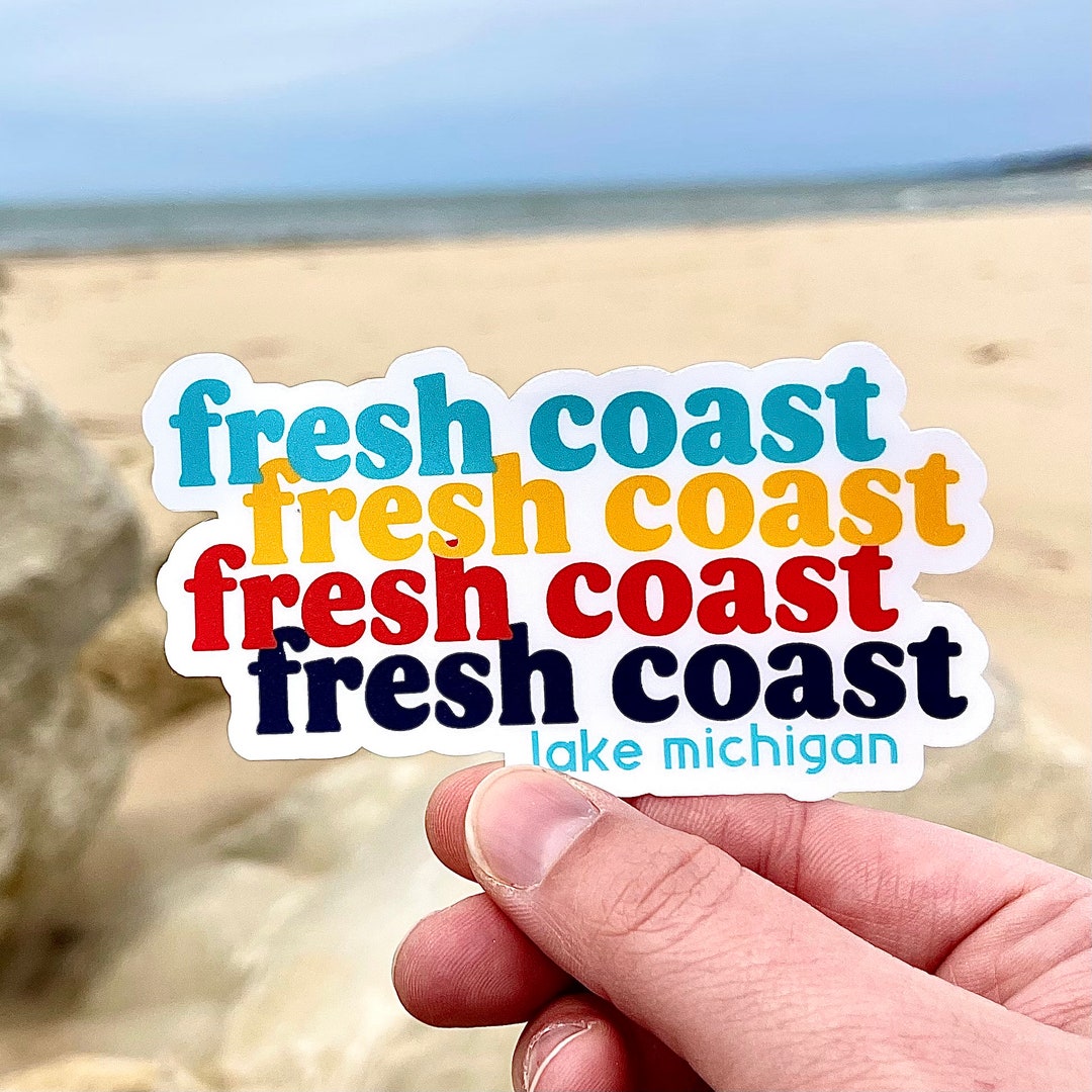 Fresh Coast Vinyl Sticker, Lake Michigan Sticker, Lake Life Sticker - Etsy