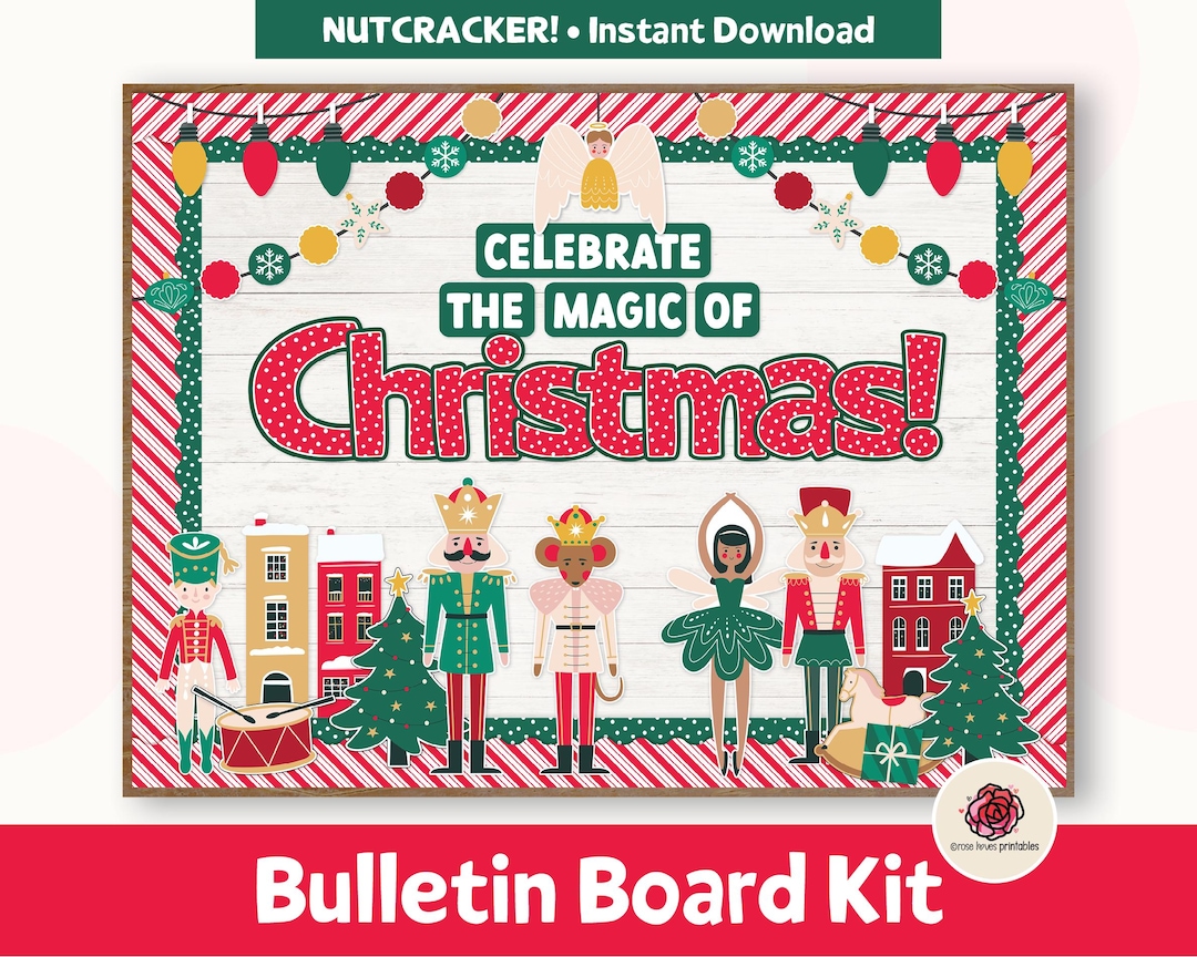 Nutcracker Bulletin Board, Christmas Bulletin Board Kit, Printable ...