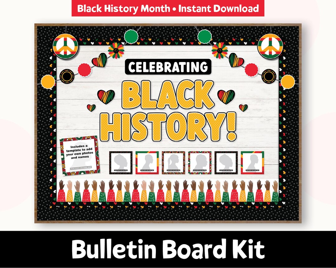 Black History Month Bulletin Board Kit, February Printable Bulletin ...