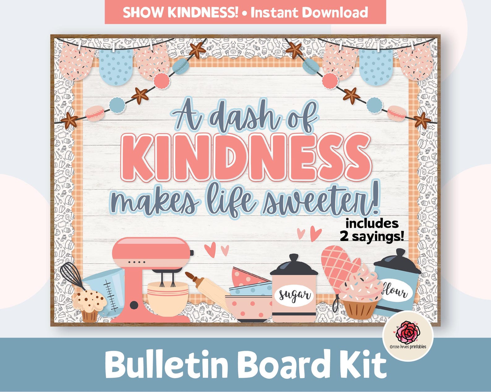 Kindness Bulletin Board Kit, Printable Bulletin Board Baking Theme ...