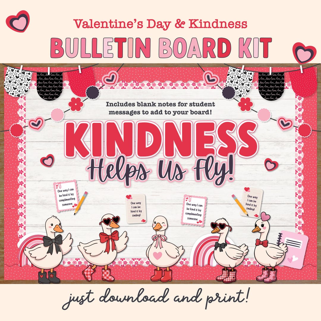 Valentines Day Bulletin Board Kit, Goose Valentine, Kindness Themed ...