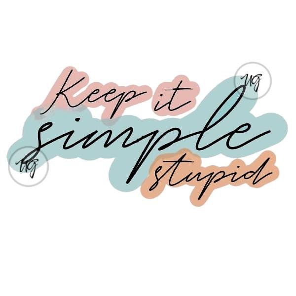 Vinyl Sticker "keep It Simple Stupid" Funny Mems Decals Sticker ...