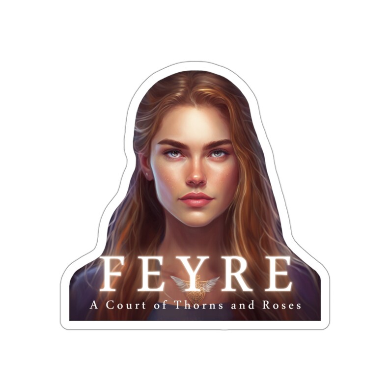 A Court of Thorns and Roses - Feyre Sticker - Etsy