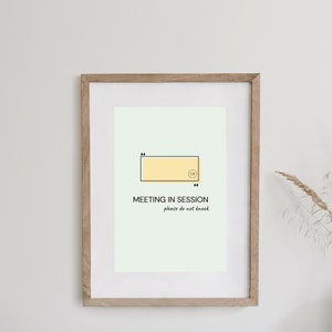 Meeting in Session, Do Not Disturb Sign Printable, Office Door Sign ...