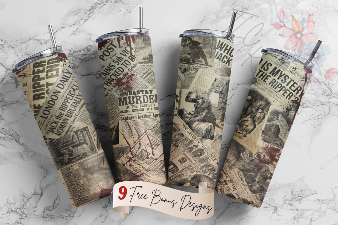 Jack the Ripper Newspaper Articles Tumbler Wrap 20oz & 30oz Tumbler ...