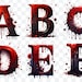 Blood Splatter PNG Alphabet and Numbers Clipart Bundle With Dripping ...