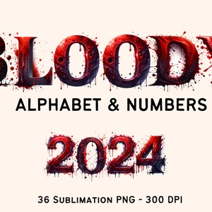 Blood Splatter PNG Alphabet and Numbers Clipart Bundle With Dripping ...