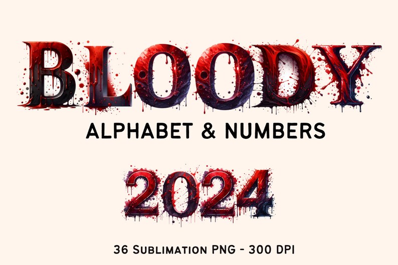 Blood Splatter PNG Alphabet and Numbers Clipart Bundle With Dripping ...